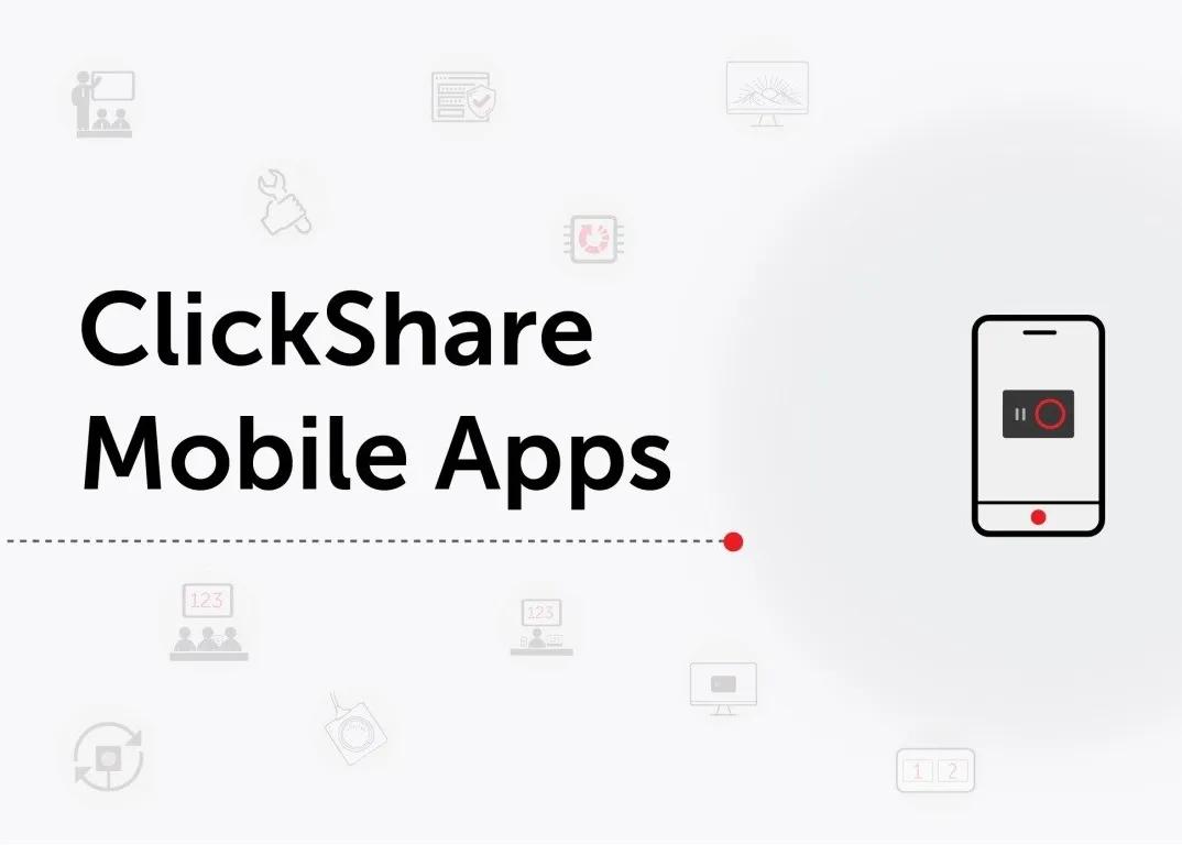 All about Clickshare mobile apps - Barco